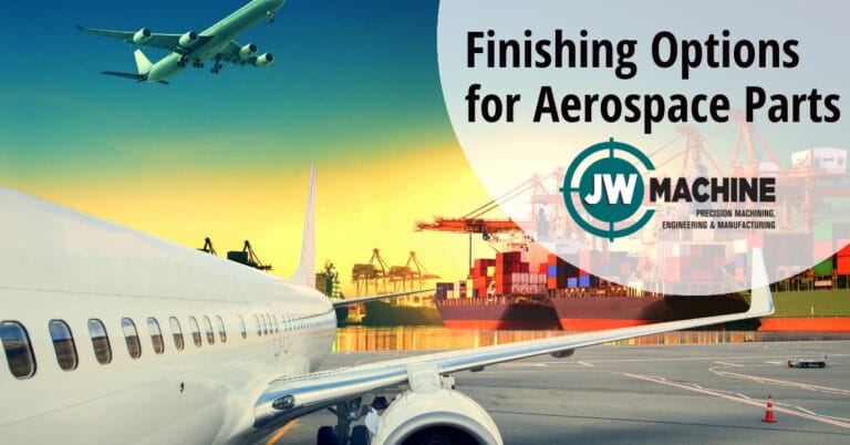 Finishing Options for Aerospace Parts