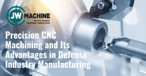 Precision CNC Machining and Its Advantages