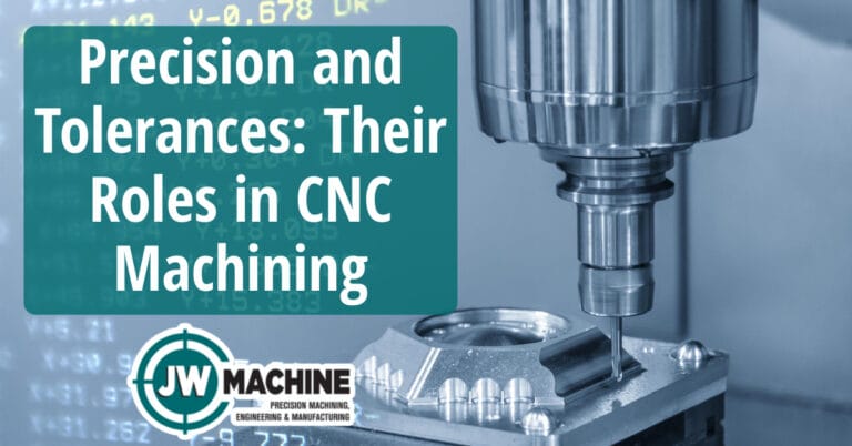 Precision and Tolerances: Their Roles in CNC Machining